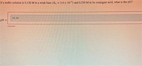 Solved F A Buffer Solution Is M In A Weak Base Chegg
