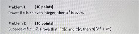solved problem 1 [10 points] prove if x is an even integer