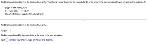 Solved Find The Linearization L X Y Of The Function F X Y Chegg