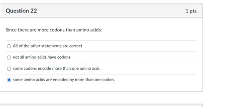 solved since there are more codons than amino acids all of