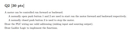 Solved A Motor Can Be Controlled Run Forward Or Backward A Chegg
