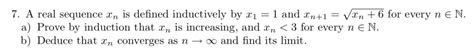solved 7 a real sequence xn is defined inductively by xi