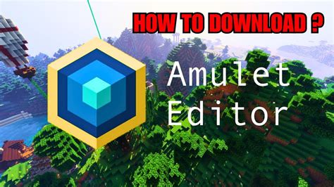 How To Download Amulet Editor For Minecraft 1 12 2 Youtube