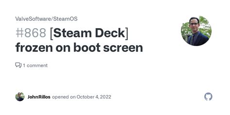 Steam Deck Frozen On Boot Screen Issue ValveSoftware SteamOS GitHub