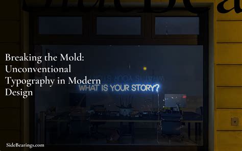 Unconventional Typography