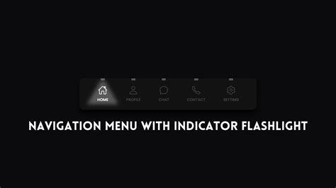 Navigation Menu With Indicator Flashlight Html Css Javascript Youtube