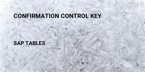 confirmation control key table in sap
