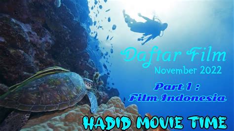 Df November 2022 Part 1 Film Indonesia Berikut Film Yang Akan Segera