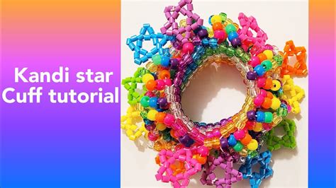 Kandi Star Cuff Tutorial Youtube