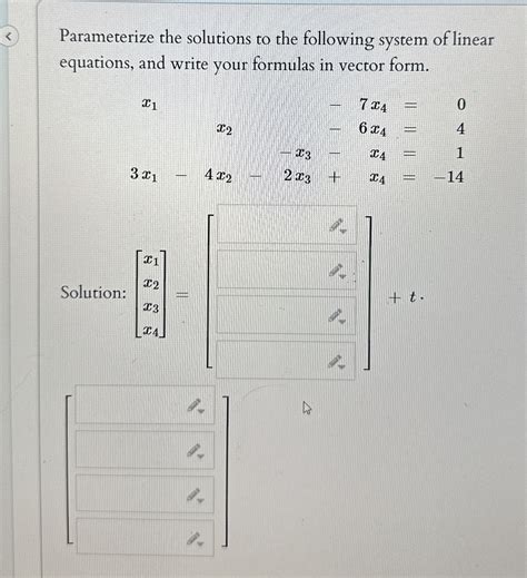 parameterize the solutions to the following system of