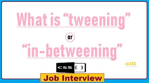 What Is Tweening In CSS YouTube
