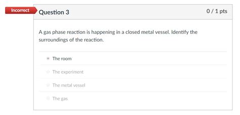 solved incorrectquestion 1 0 1 pts which of the following