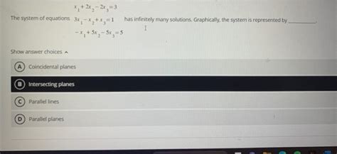 Solved Which Describes A Consistent Independent System Of