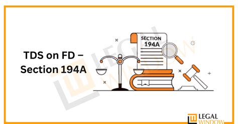 Tds On Fd Under Section 194a Legal Window