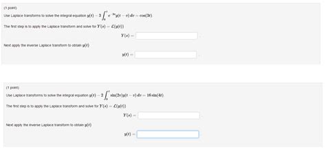 solved use laplace transforms to solve the integral equation