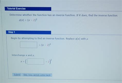 Solved Determine Whether The Function Has An Inverse