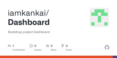 GitHub Iamkankai Dashboard Bootstrap Project Dashboard