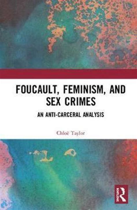 Foucault Feminism And Sex Crimes Chloe Taylor 9781138367319 Boeken