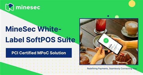 Minesec Achieves Pci Mpoc Solution Certification Solidifying Leadership In Secure Softpos Solutions