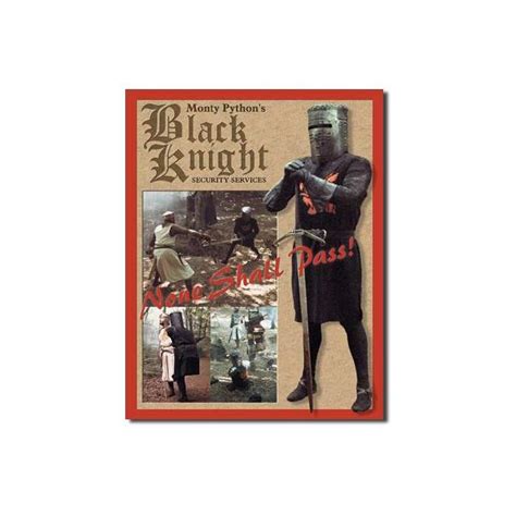 Monty Python Black Knight Security Tin Sign