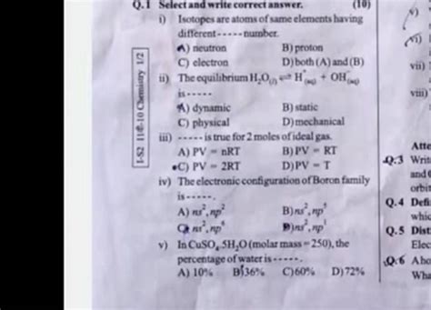 Q 1 Select And Write Correct Answer I Isotopes Are Atoms Of Same Elemen