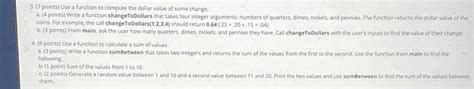 Solved 37 Points Use A Function To Compute The Dollar Value