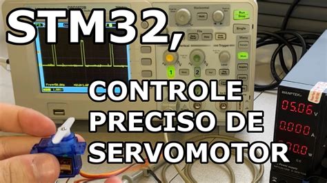CONTROLE PRECISO DE SERVOMOTOR COM STM YouTube