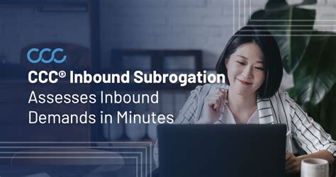 Ccc Intelligent Solutions On Linkedin Ccc® Inbound Subrogation Streamlines Claims Resolutions