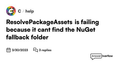 resolvepackageassets is failing because it can t find the nuget