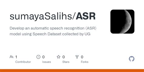 github sumayasalihs asr develop an automatic speech recognition asr