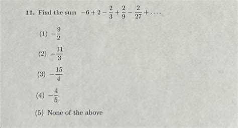 solved 11 find the sum 6 2 1 2 3 9 2 11 3 15 4