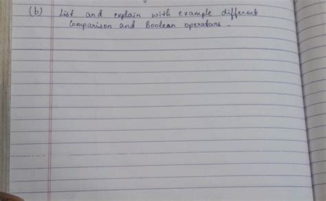B List And Explain With Example Different Comparison And Boolean Operatars