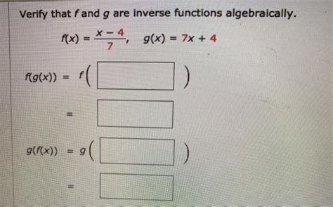 Solved Verify That F And G Are Inverse Functions
