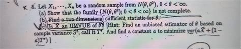 solved 5 let x1 ⋯ xn be a random sample from n θ θ2 0