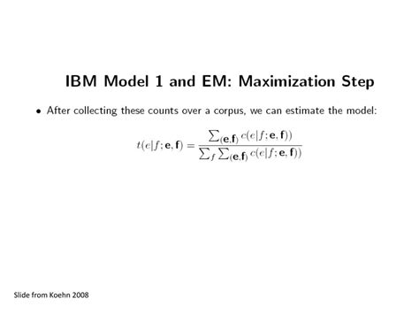 Ppt Statistical Machine Translation Part Ii Word Alignments And Em Powerpoint Presentation
