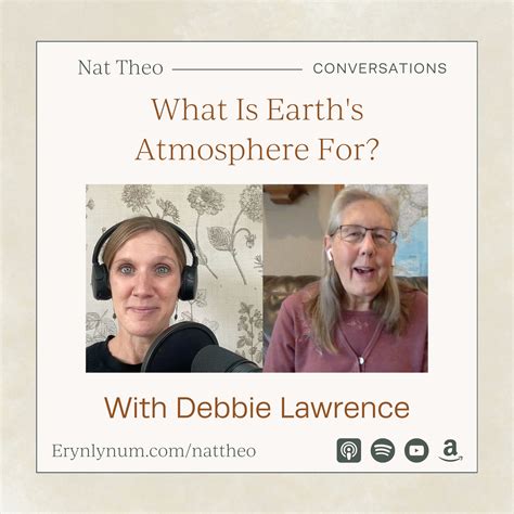 What Is Earths Atmosphere For Bonus Episode With Debbie Lawrence