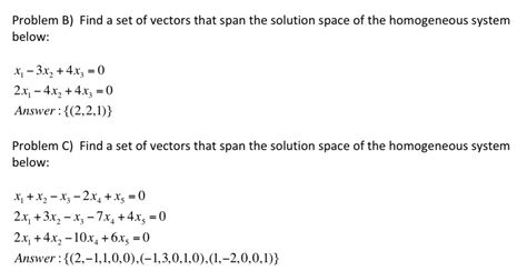 Solved Problem B Find A Set Of Vectors That Span The Chegg Com