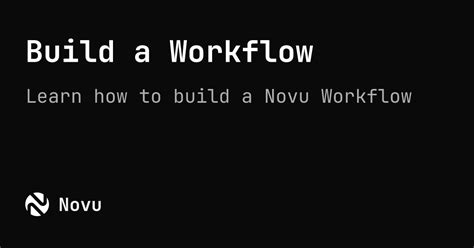 Build A Workflow Novu Documentation