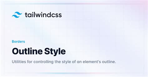 Outline Style Tailwind Css