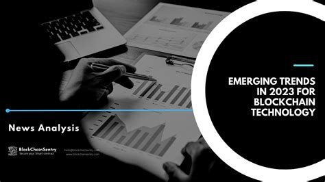 Emerging Trends Of Blockchain Technology In 2023