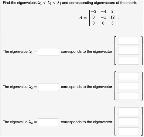 Solved Find The Eigenvalues λ1