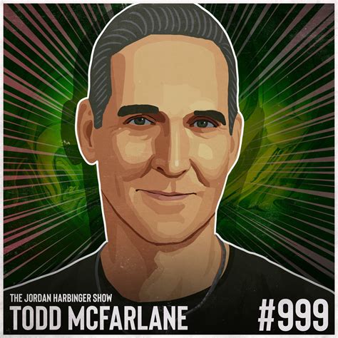 Todd Mcfarlane Reinventing Spider Man And Spawning An Empire Jordan Harbinger