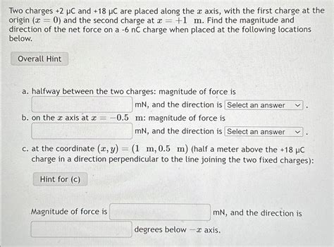solved two charges 2μc ﻿and 18μc ﻿are placed along the x