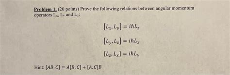 Solved Problem 1 20 Points Prove The Following Relations Chegg Com