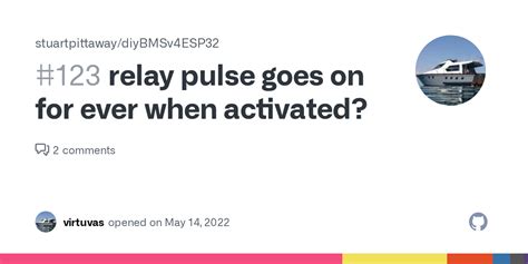 relay pulse goes on for ever when activated · issue 123