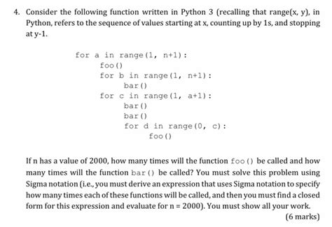 Solved 4 Consider The Following Function Written In Python