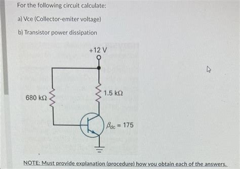 Solved For The Following Circuit Calculate A Vce Chegg