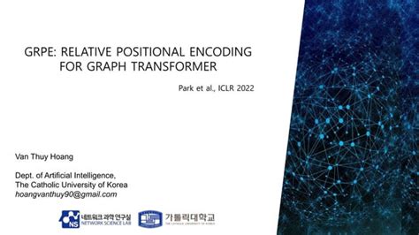 ns cuk seminar v t hoang review on grpe relative positional encoding