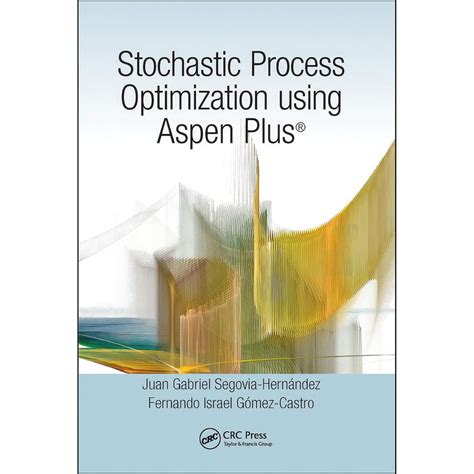 قیمت و خرید کتاب Stochastic Process Optimization Using Aspen Plus® اثر