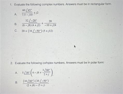 solved 1 evaluate the following complex numbers answers